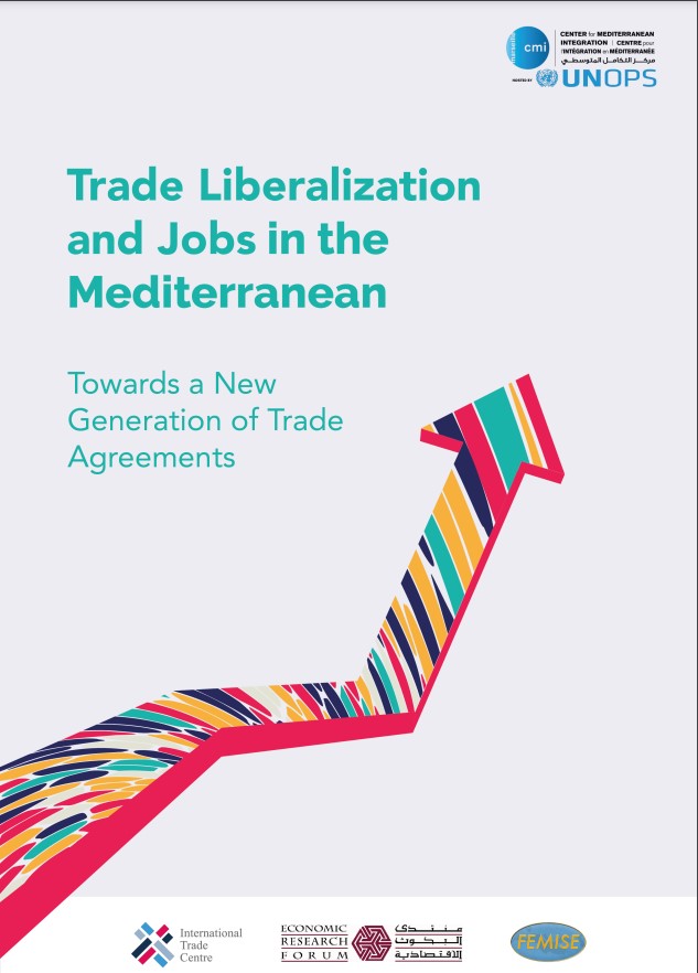Report on: Trade Liberalization and Jobs in the Mediterranean: Towards ...